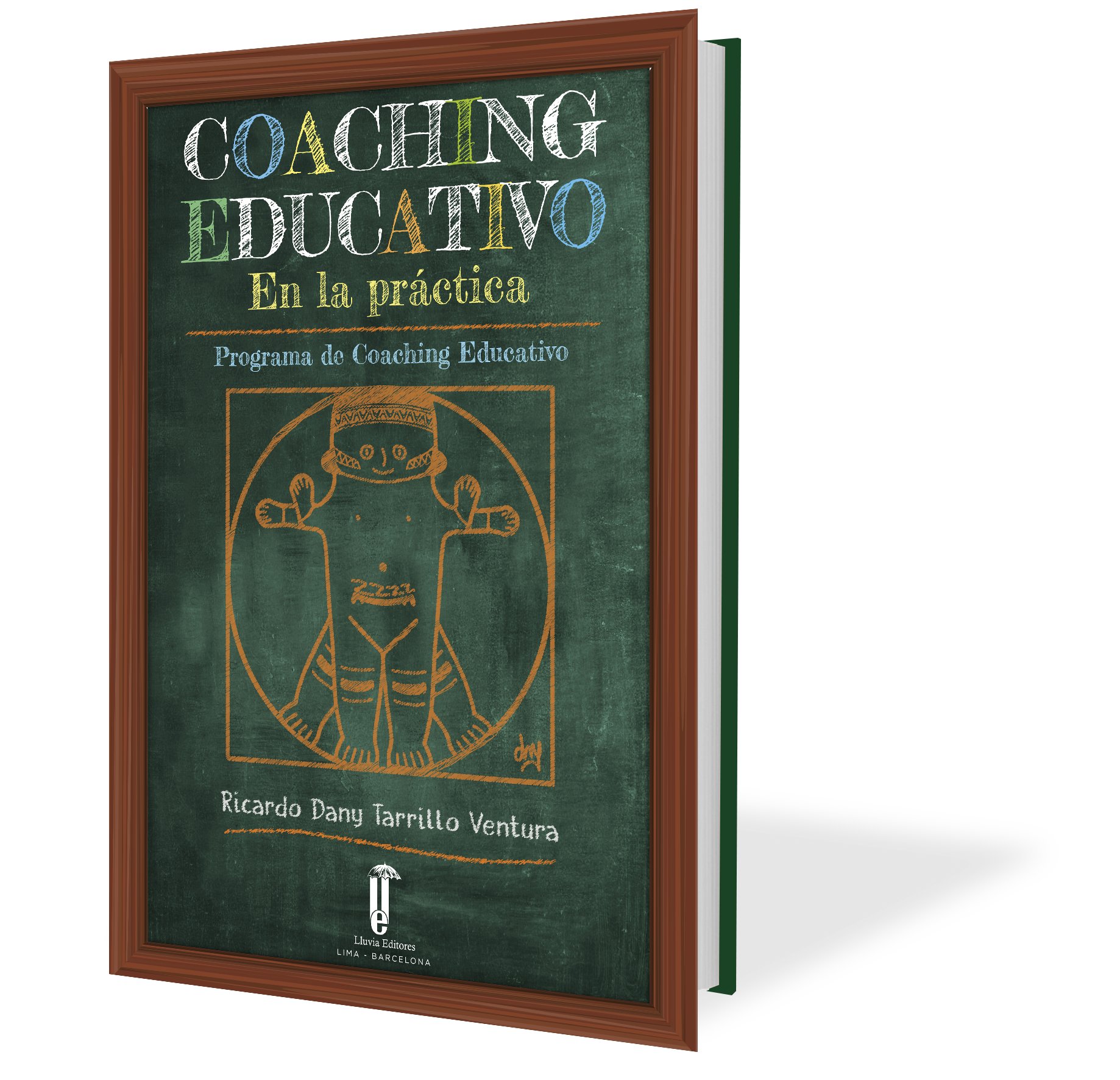 COACHING EDUCATIVO EN LA PRÁCTICA – Lluvia Editores